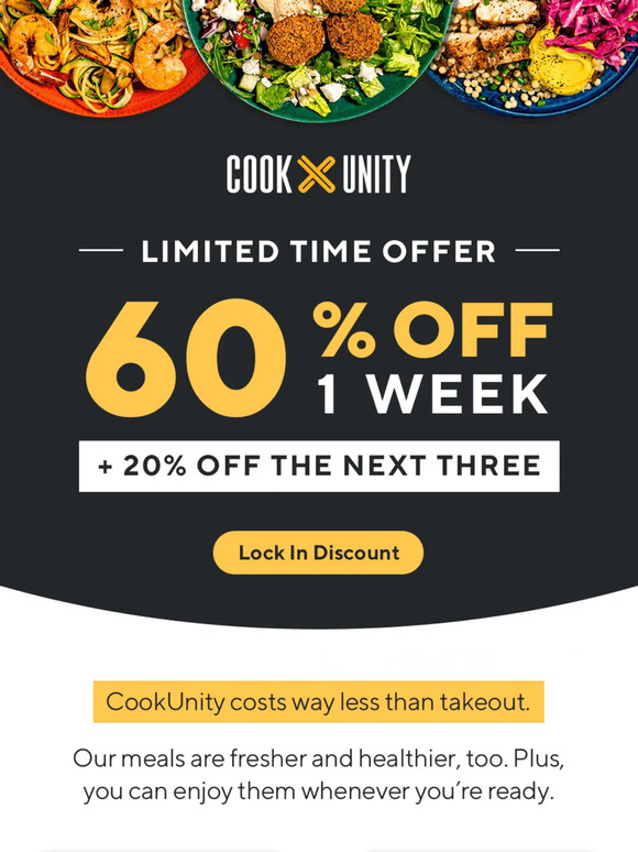 Cook Unity: FLASH SALE: ON ⚡️ 60% OFF your first week + 20% your next ...