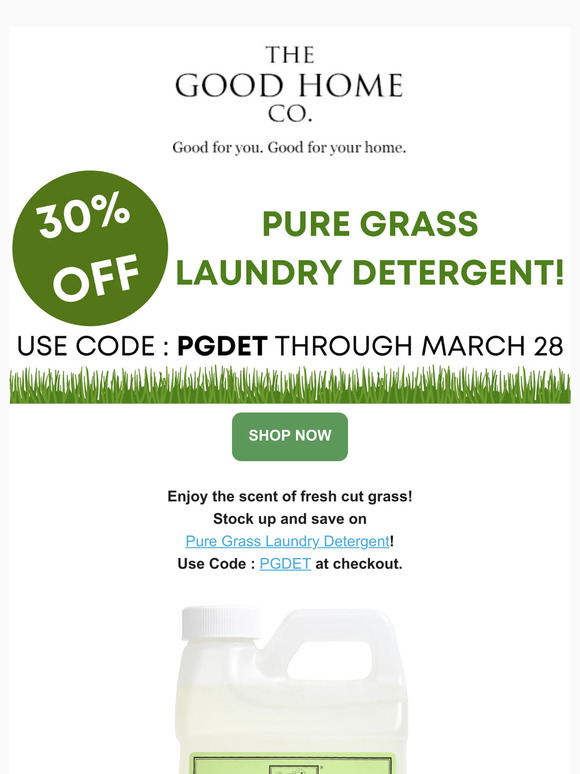 The Good Home Company: 30% OFF PURE GRASS DETERGENT! | Milled