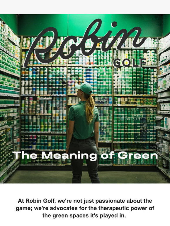 Robin Golf: Robin Golf: The Meaning of Green | Milled