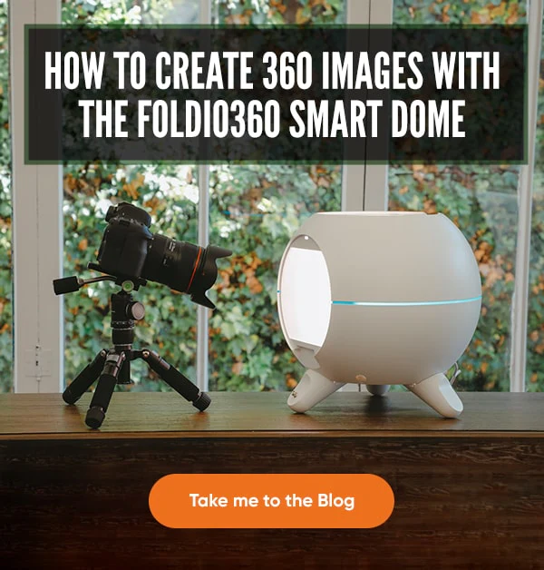 Orange Monkie: NEW: How to Create 360 Images with the Foldio360 Smart Dome | Milled