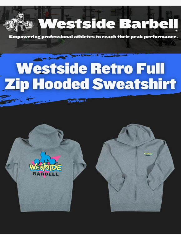 Westside Barbell: NEW: Westside Retro Full Zip Hooded Sweatshirt! 🔥 ...