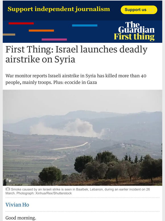The Guardian: An Israeli airstrike on Syria | First Thing | Milled