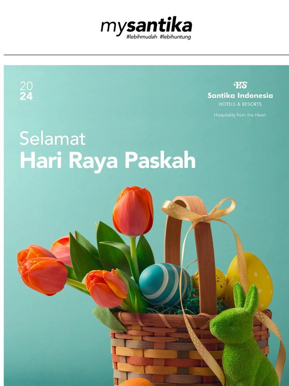 Santika Hotels and Resorts: Selamat Hari Raya Paskah! | Milled