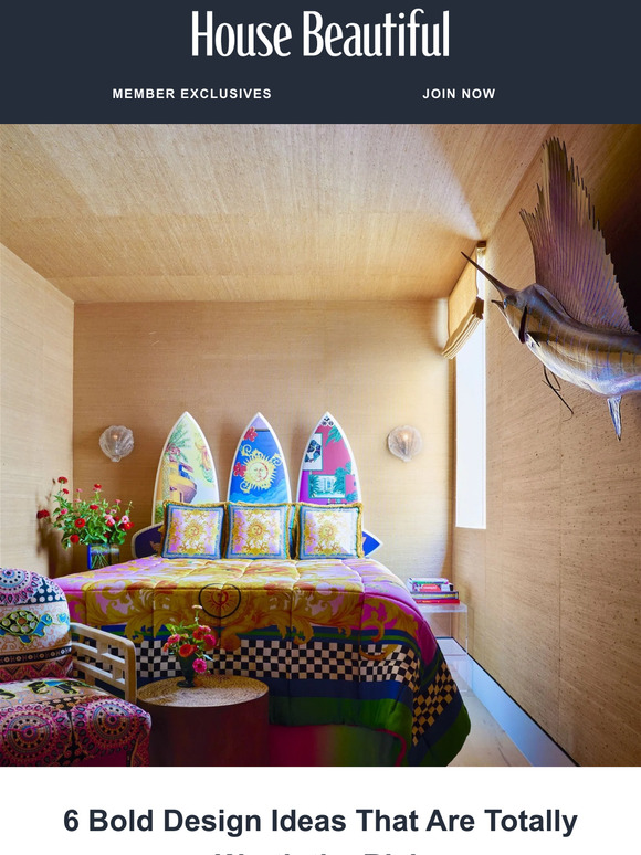 House Beautiful: 6 Bold Design Ideas That Are Totally Worth the Risk ...