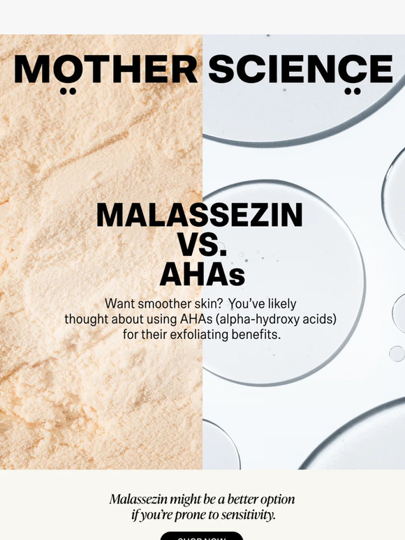 Mother Science: AHAs vs. Malassezin | Milled