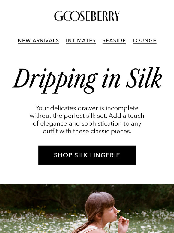 Gooseberry Intimates: The DREAMIEST Silk! | Milled