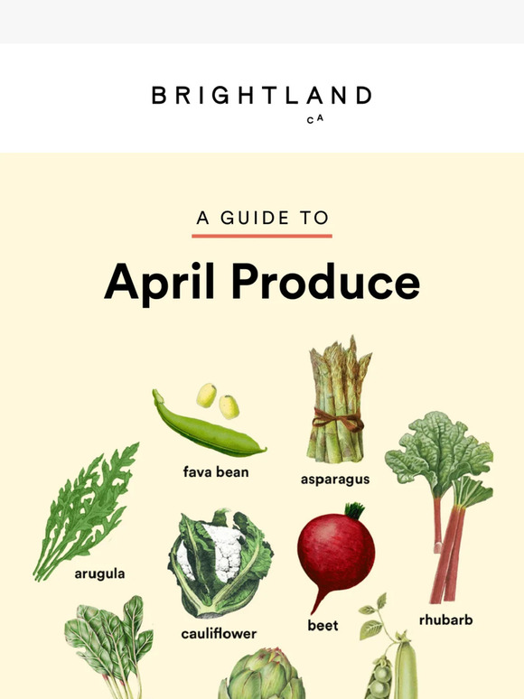 Brightland: Your April Produce Guide | Milled