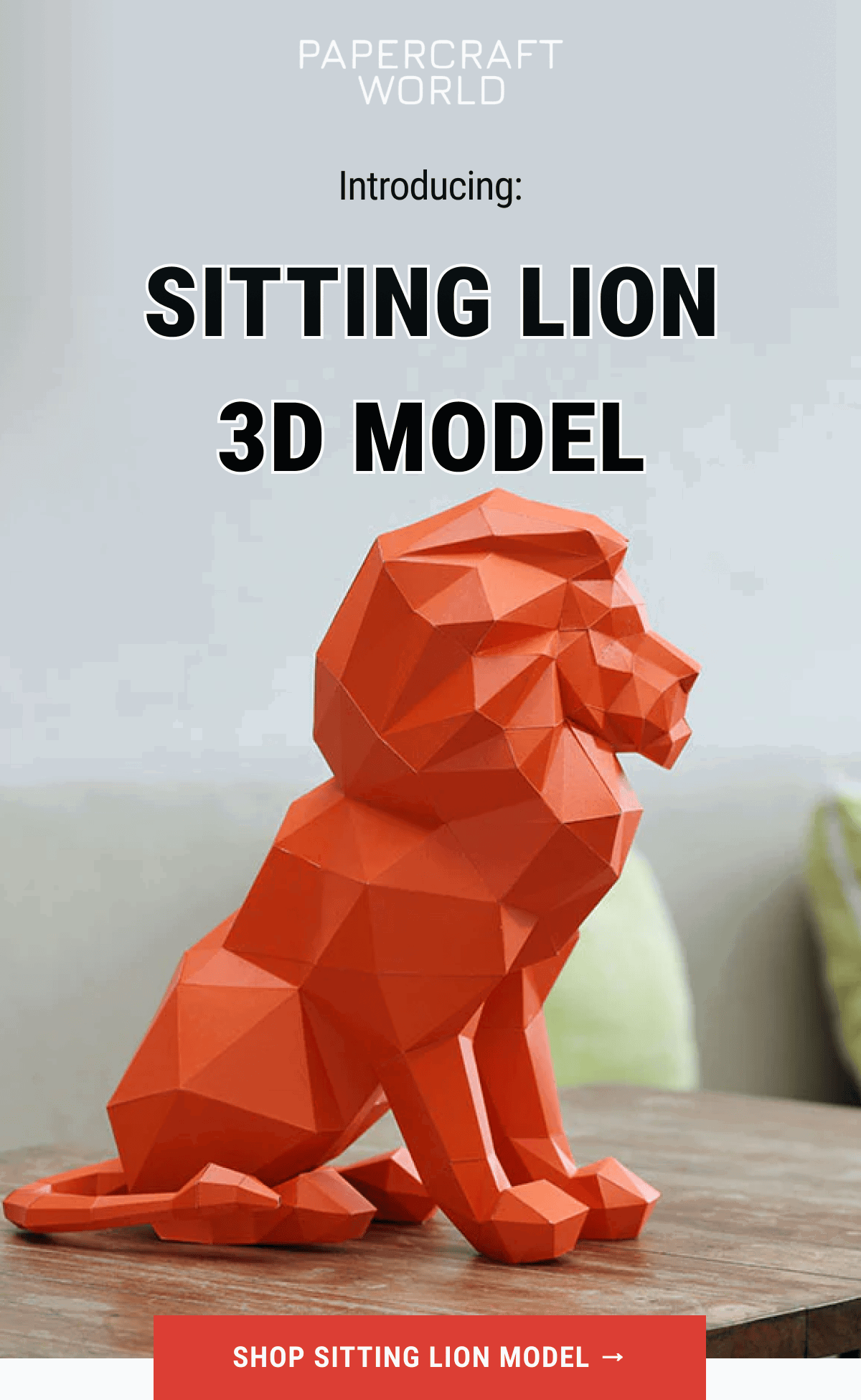 PaperCraft World: NEW DROP: 🦁 Sitting Lion 3D Model! | Milled