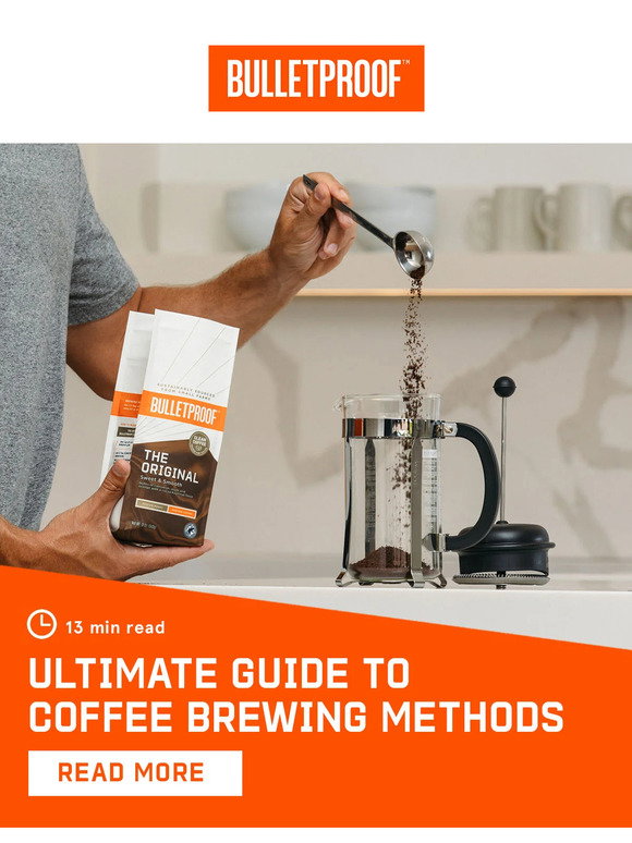 Bulletproof: The Ultimate Guide To Coffee Brewing | Milled