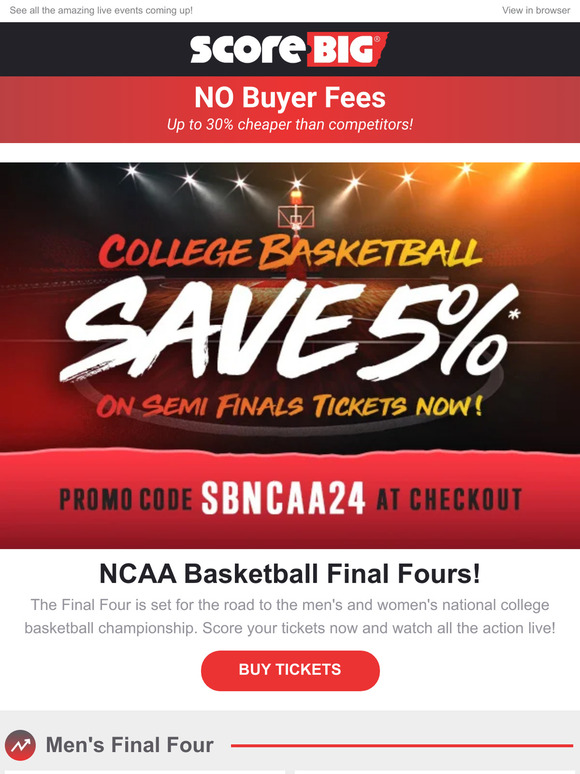ScoreBig: Save Now on College Basketball Final Fours! / George Strait ...