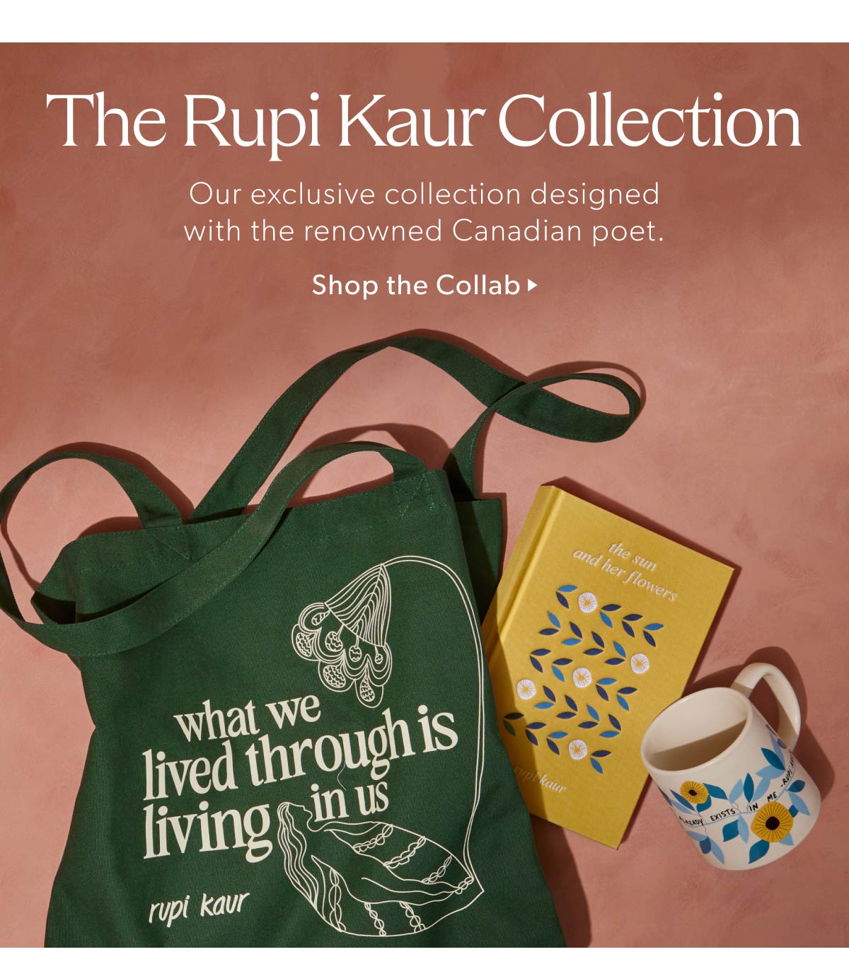 Indigo Books & Music: Introducing The Rupi Kaur Collection | Milled