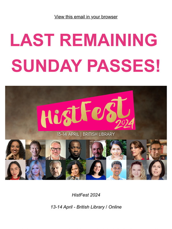 HistFest: HISTFEST 2024 - LAST FEW SUNDAY PASSES REMAINING! | Milled