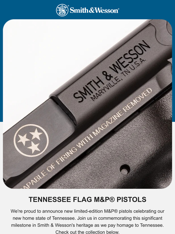 Smith & Wesson: LIMITED: Tennessee Flag M&P Pistols | Milled