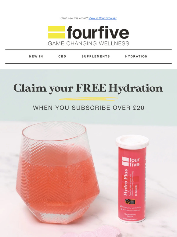 Fourfive: Claim your FREE Hydro Plus | Milled