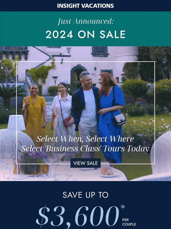Insight Vacations: Up to $3,600 in Savings Await: Explore Our 2024 ...