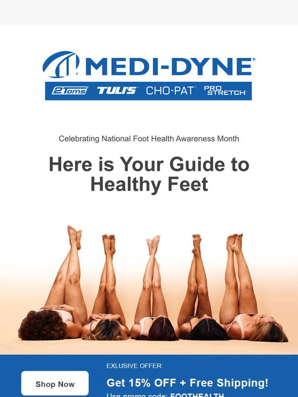 Medi-Dyne: Your Guide to Healthy Feet! | Milled