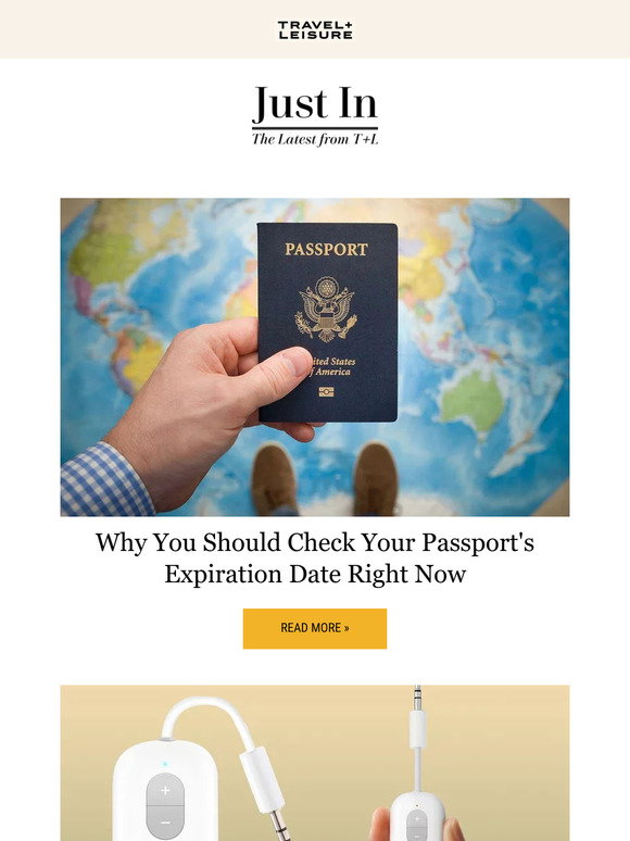 Travel + Leisure: Why You Should Check Your Passport's Expiration Date ...