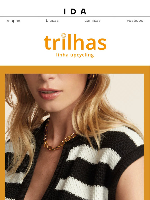 ida: 🗾 TRILHAS: a nova história upcycling de IDA | Milled