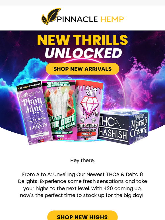 Pinnacle Hemp: Get Ready For 420: New THCA & Delta 8 Drops! | Milled