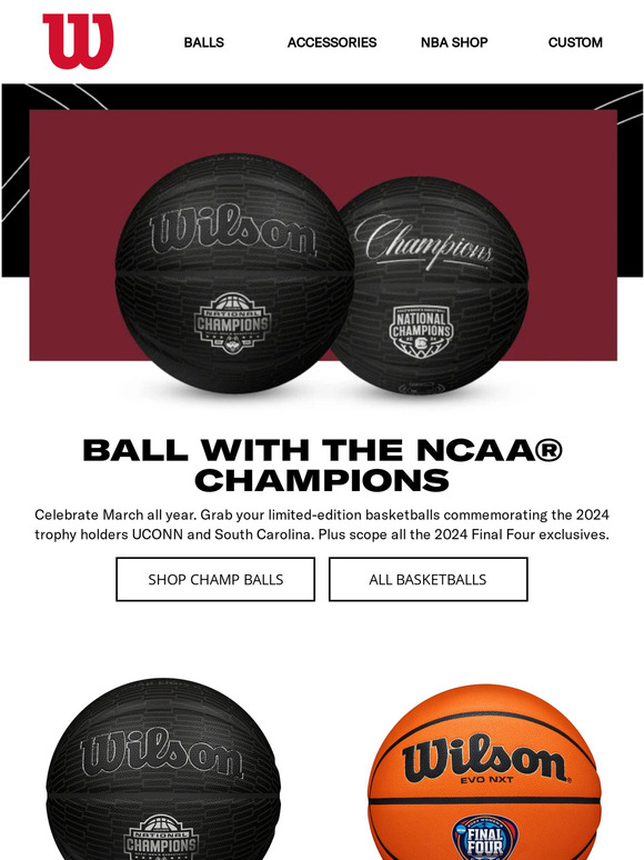 Wilson: THE NCAA® CHAMP BALLS ARE HERE! | Milled