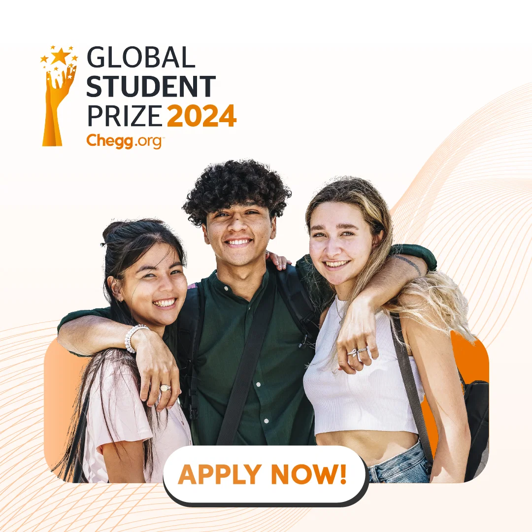 Chegg: Apply for the $100,000 Global Student Prize | Milled