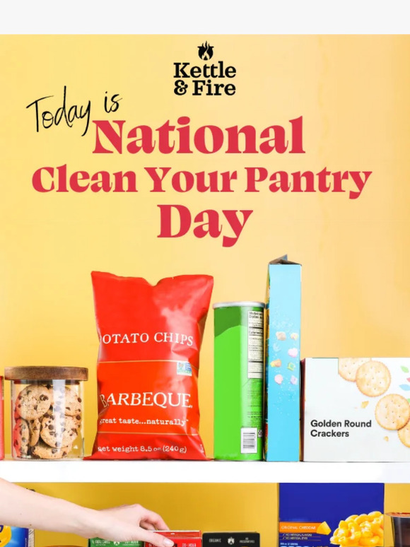 Kettle & Fire: 🧹 It’s National Clean Your Pantry Day | Milled