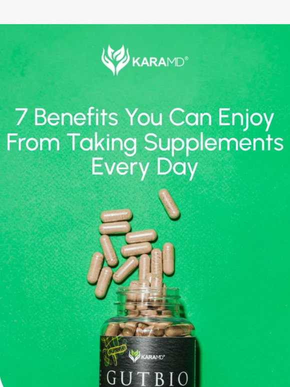 KaraMD: 7 Key Benefits of Supplements | Milled