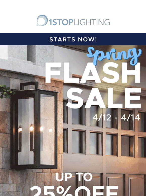 1StopLighting: Spring Flash Sale Starts NOW!!! | Milled