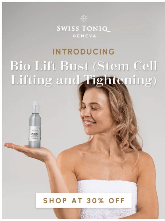 Swiss Toniq: Bio Lift Bust is Here. Our Most Revolutionary Product ...