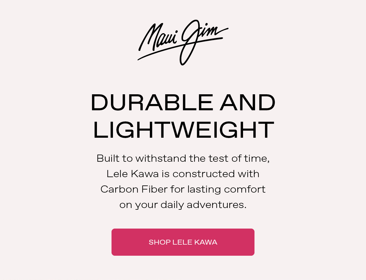Maui Jim: Lightweight and Durable Lele Kawa | Milled