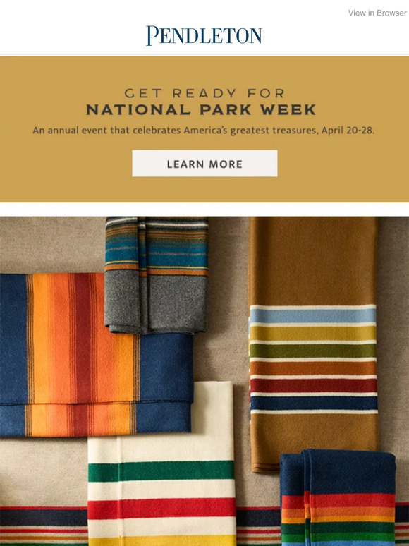 Pendleton: Get ready for National Park Week | Milled