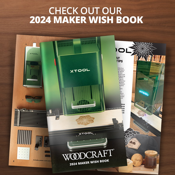 Woodcraft: Explore New Tools & Techniques in Our 2024 Maker Wish Book ...
