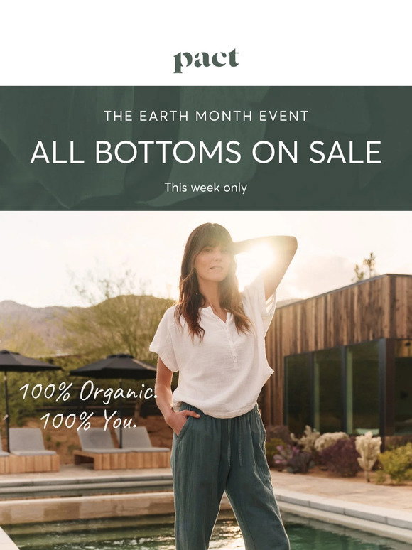 PACT Apparel: Earth Month Week Two ends soon! | Milled