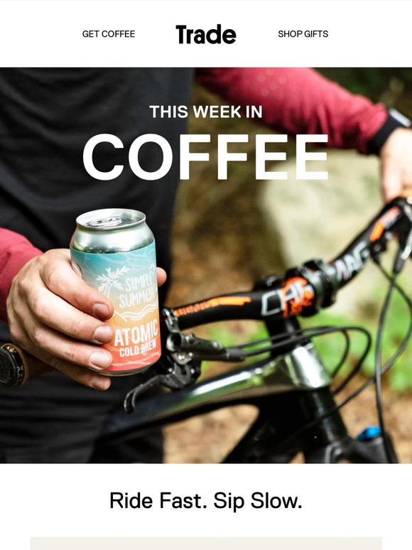 Trade Coffee: This Week in Coffee: A brew for adrenaline junkies 🚵 | Milled