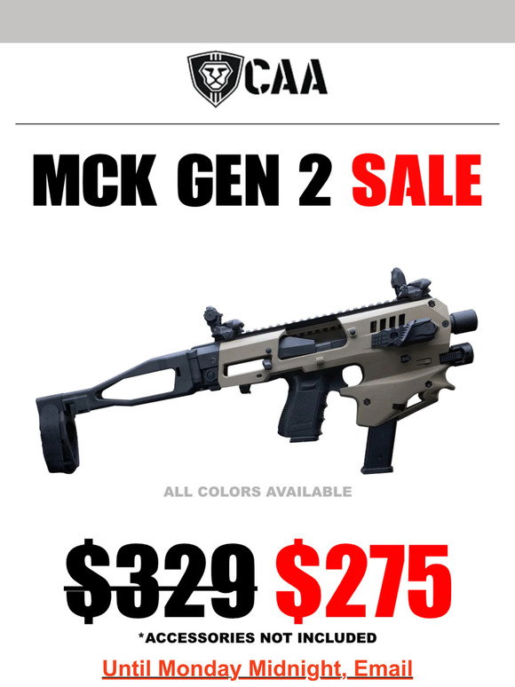 CAA: $275 For MCK Gen 2, Available For Email Subscribers Only For 2 ...