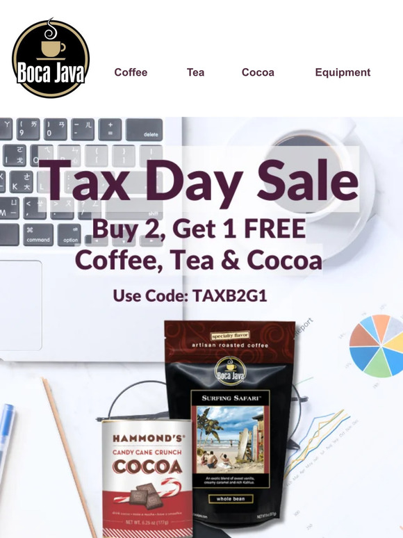 Boca Java Coffee: Take a Tax Break and SAVE Big On Coffee, Tea & Cocoa ...