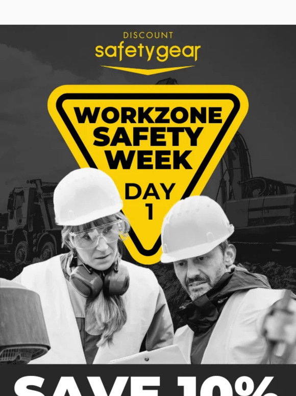 Discount Safety Gear: It's Workzone Safety Week! | Milled