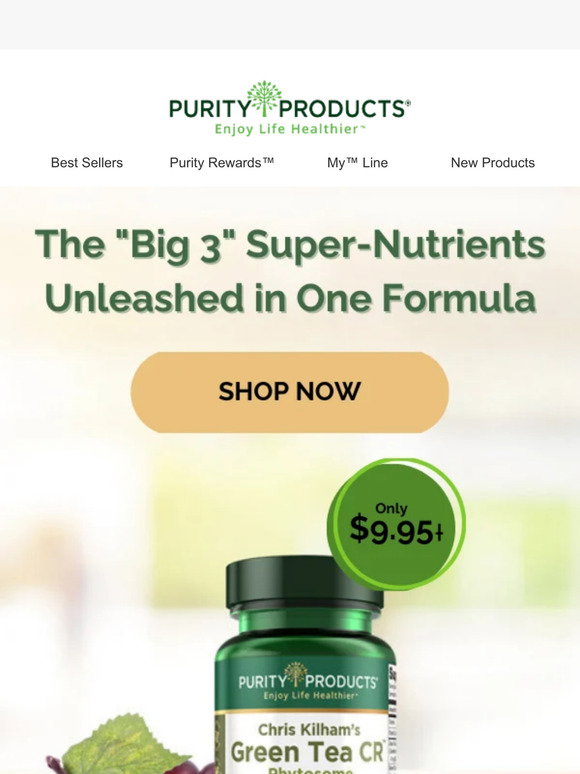 Purity Products: The "Big 3" Super-Nutrients Unleashed in One Formula ...