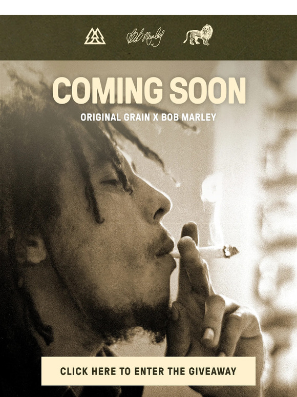 Original Grain: Coming Soon: Bob Marley 420 Edition | Milled