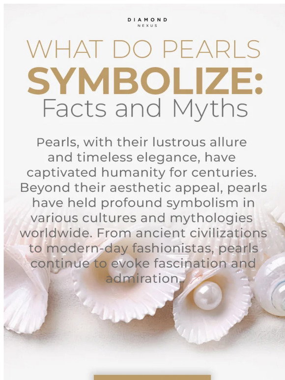 Diamond Nexus: What Do Pearls Symbolize: Facts & Myths | Milled