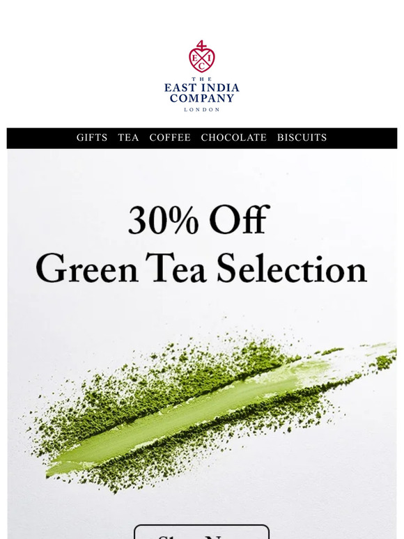 The East India Company: Enjoy 30% Off Green Teas for National Tea Day ...
