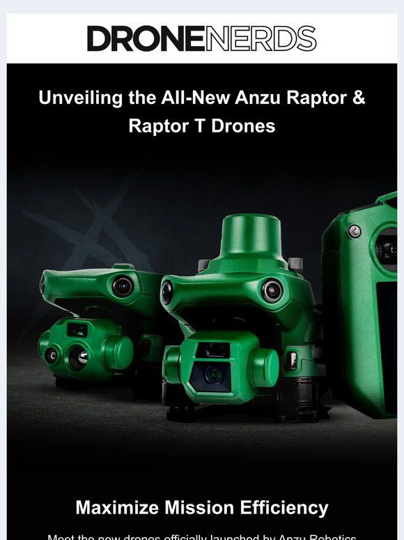 Drone Nerds: Unveiling the All-New Anzu Raptor and Raptor T Drones | Milled