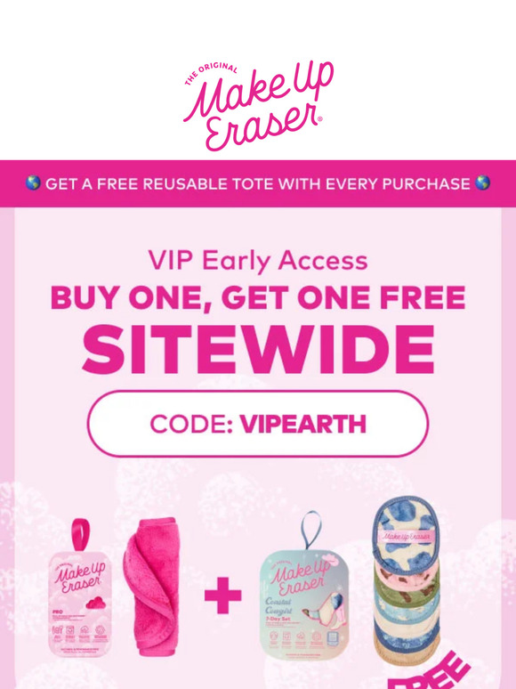 Makeup Eraser: VIP Early Access: Buy One, Get One FREE Sitewide! | Milled