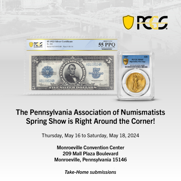 PCGS: PCGS at the PAN (Pennsylvania Association of Numismatists) Spring ...