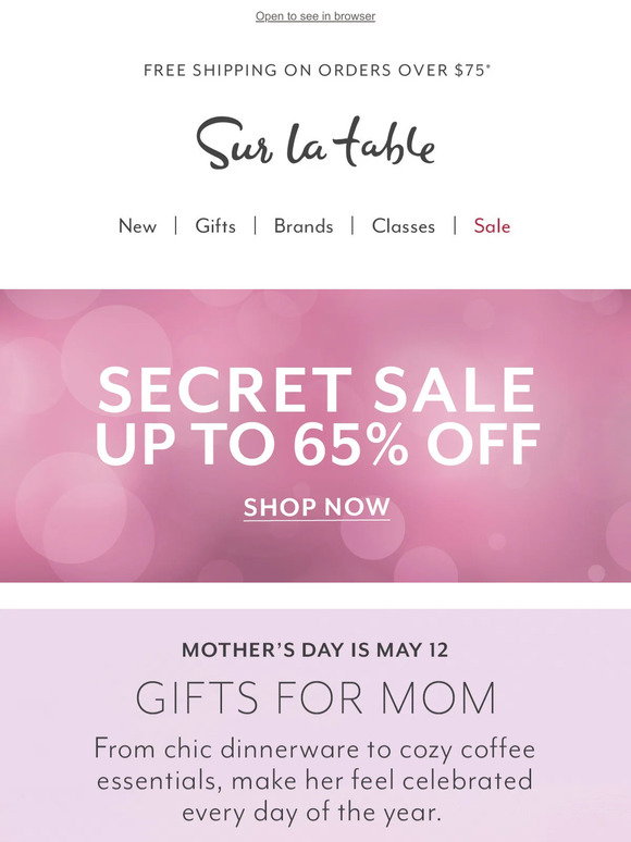 Sur La Table: Can you keep a secret? Our Secret Sale is on now! | Milled