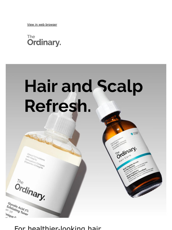 The Ordinary: Refresh your hair & scalp regimen. | Milled