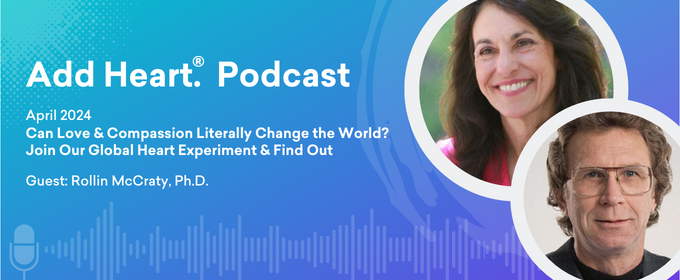 HeartMath: Can Love & Compassion Literally Change the World? New ...