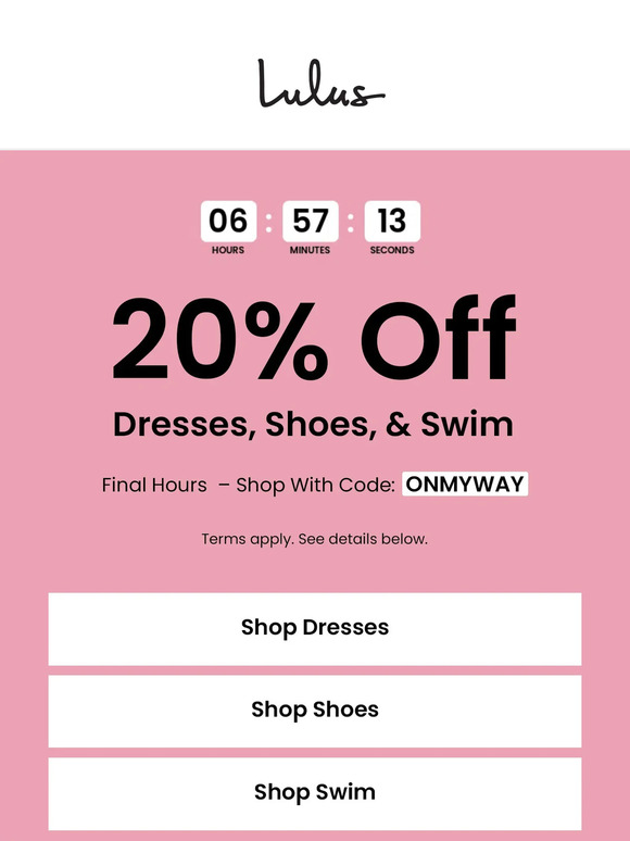 Lulus: The sale is ending soon... | Milled