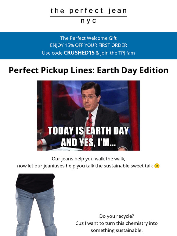 The Perfect Jean: Perfect(ly Terrible) Pick Up Lines Inside! | Milled