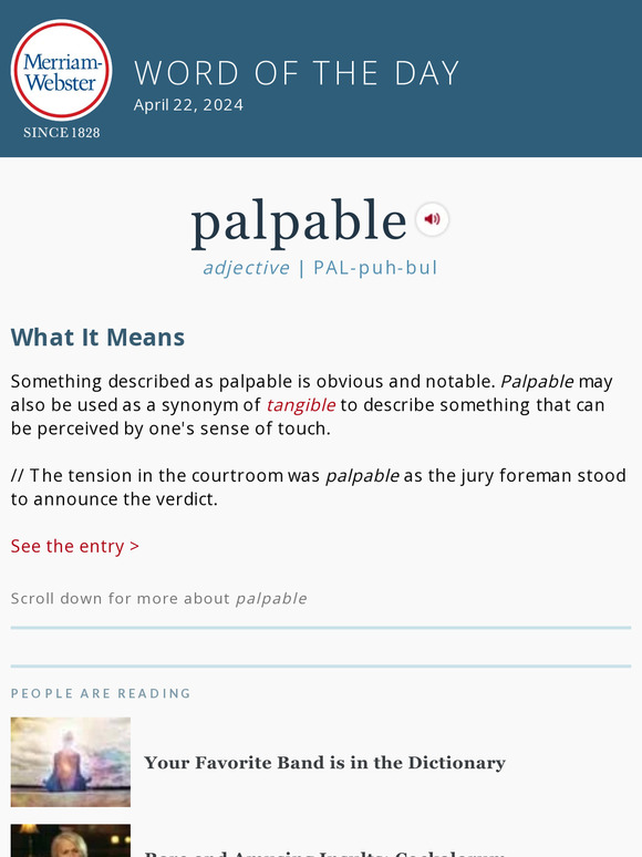 Merriam-Webster: Palpable - plus, Your Favorite Band is in the ...